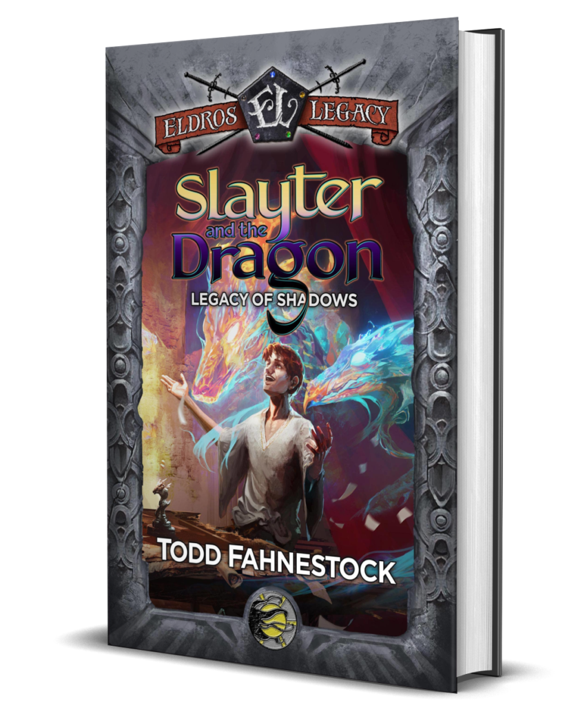 Slayter and the Dragon: Legacy of Shadows Book 4 (Eldros Legacy ...